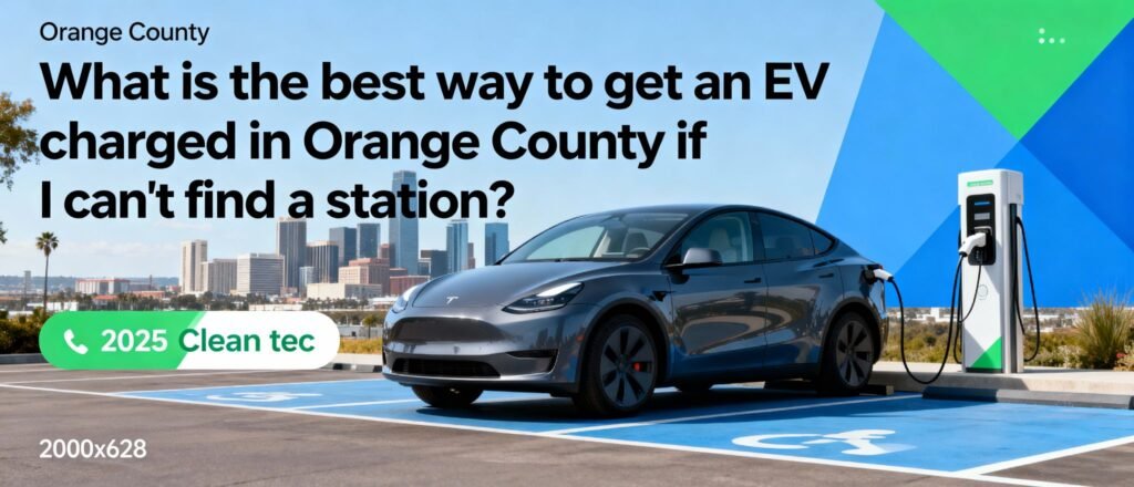 What is the Best Way to Get an EV Charged in Orange County if I Can't ...